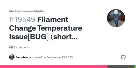Filament Change Temperature Issue BUG Short Description Issue MarlinFirmware