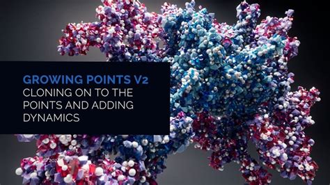 Adding Dynamics To A Scene Node Point Growing Effect In C4d Lesterbanks