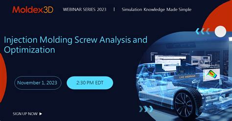 Webinar Injection Molding Screw Analysis And Optimization Events Moldex3d Plastic