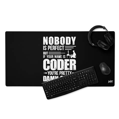 Coder Close To Perfect Desk Mat Myhackertech