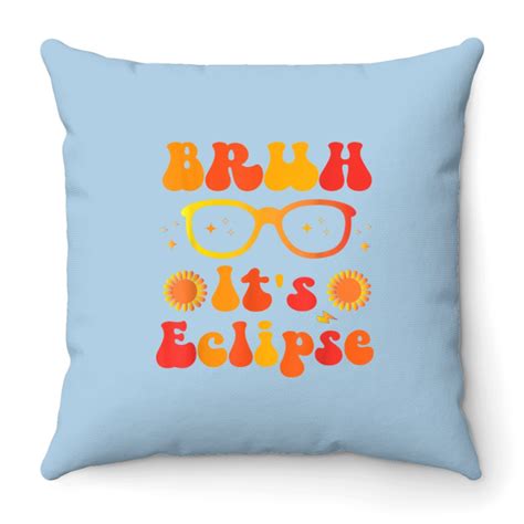 Solar Eclipse Groovy Bruh Its Eclipse April 8 2024 Gift Throw Pillows