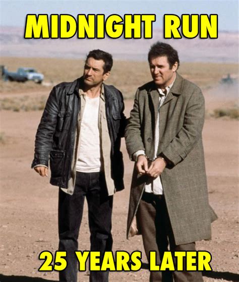 Midnight Run 25 Years Later