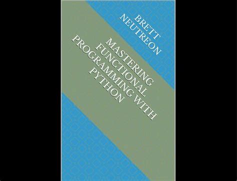 Mastering Functional Programming With Python Pdfepub Version Controses Store
