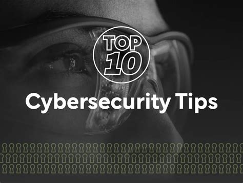 Cybersecurity Breakthrough On Linkedin Top 10 Cybersecurity Tips