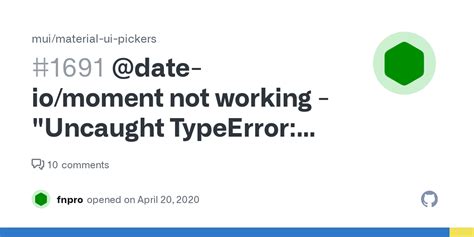 Date Io Moment Not Working Uncaught TypeError Utils GetDayText Is Not A Function Issue
