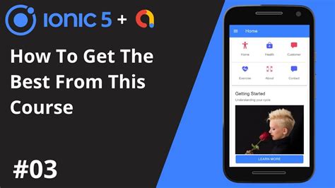 Ionic 5 Tutorial 3 How To Get The Best From This Course Youtube