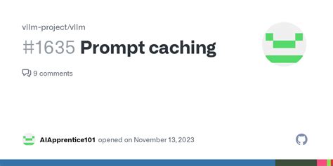 Prompt Caching · Issue 1635 · Vllm Projectvllm · Github