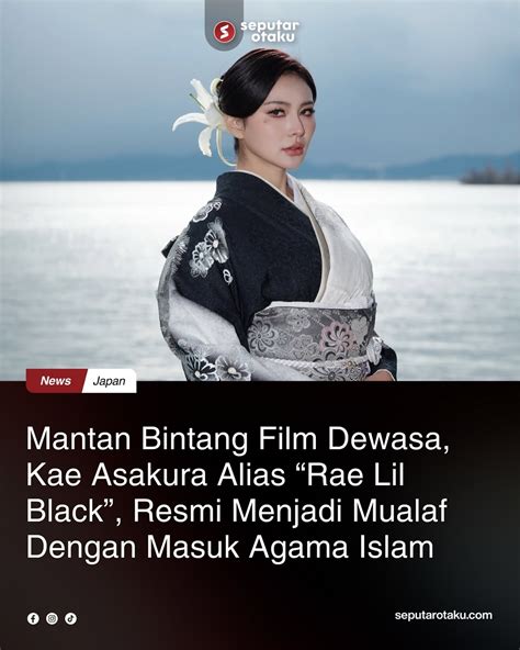 Seputar Otaku | Kae Asakura, mantan bintang film dewasa yang kini menjadi mualaf, mengejutkan ...