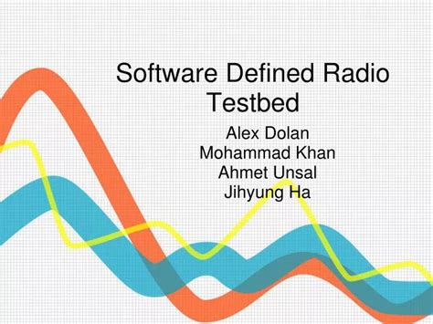 Ppt Software Defined Radio Testbed Powerpoint Presentation Free Download Id2385873
