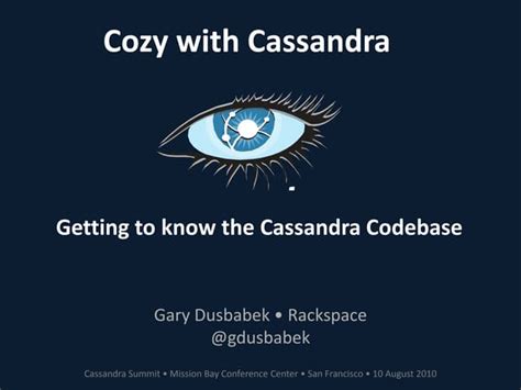 Getting To Know The Cassandra Codebase Ppt