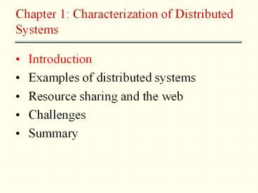 Chapter Characterization Of Distributed Systems Presentation Free To View