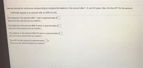 solved use the formula for continuous compounding to compute