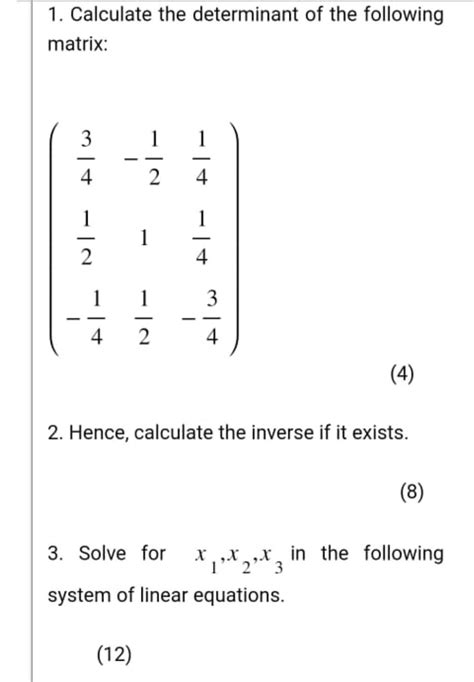 Solved Calculate The Determinant Of The Following Matrix Chegg