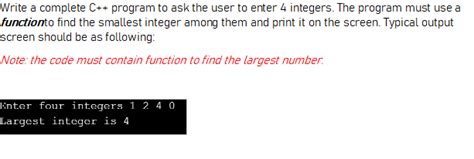 Solved Write A Complete C Program To Ask The User To Enter