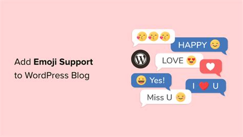How To Easily Add Emojis In Your Wordpress Blog