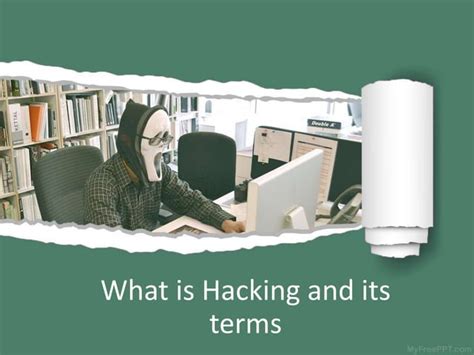 Hacking And Its Terms Ppt