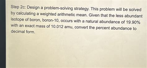 Solved Step 2c Design A Problem Solving Strategy This