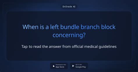 When Is A Left Bundle Branch Block Concerning