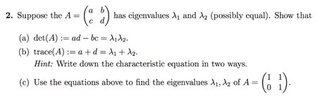 Solved Suppose The A A B C D Has Eigenvalues Lambda1