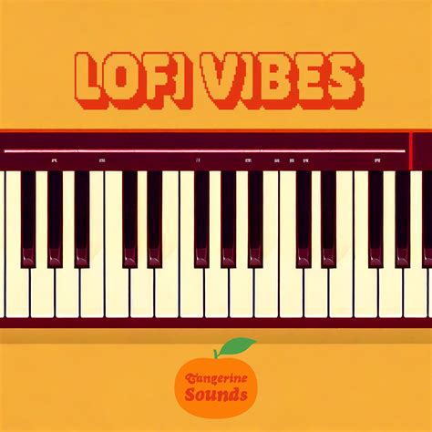 Lo Fi Vibes Synth Tangerine Sounds