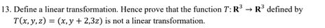 solved define a linear transformation hence prove that the