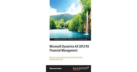 Microsoft Dynamics AX R Financial Management By Mohamed Aamer
