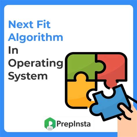 Next Fit Algorithm In Operating System Os Prepinsta
