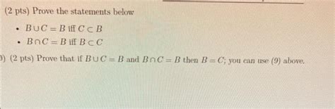 solved 2 pts prove the statements below b∪c b iff c⊂b