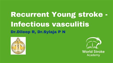 Case Study Recurrent Young Stroke Infectious Vasculitis World