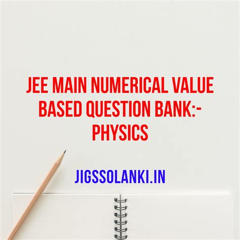 Jee Main Numerical Value Based Question Bank Physics Jigssolanki