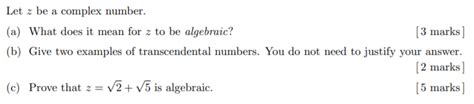 Solved Let Z Be A Complex Number A What Does It Mean For Chegg