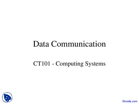Data Communication Computing System Lecture Slides Docsity