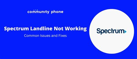 Spectrum Landline Not Working Common Problems And Fixes