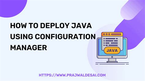 How To Deploy Java Using Configuration Manager SCCM