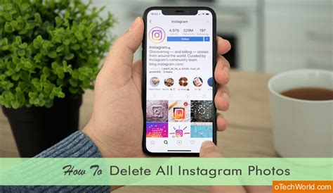 How To Delete All Instagram Photos At Once Otechworld