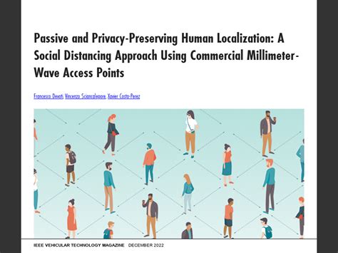 Ieee Vehicular Technology Magazine December 2022passive And Privacy Preserving Human Localization