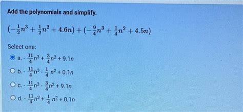 Solved Add The Polynomials And Simplify