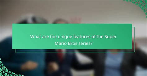Super Mario Bros Level Design Character Evolution And Lasting Legacy