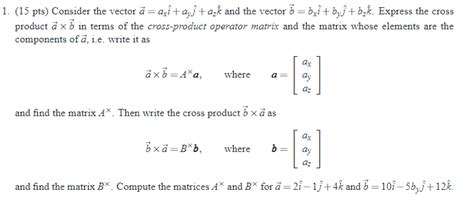 Solved Pts Consider The Vector A Axi Ayj Azk Chegg