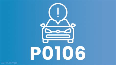 P0106 Code Meaning Symptoms Causes Fixes And Repair Cost