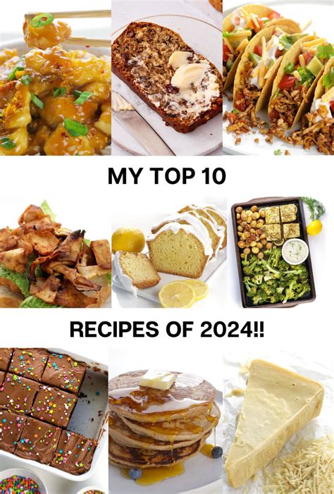 Top 10 Vegan Recipes Of 2024 • It Doesnt Taste Like Chicken