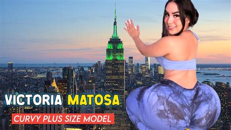 Victoria Matosa Plus Size Curvy Model ~ Body Positivity Bio And Facts And Update Youtube