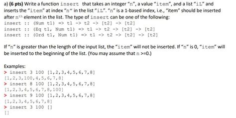 Solved A 6 Pts Write A Function Insert That Takes An