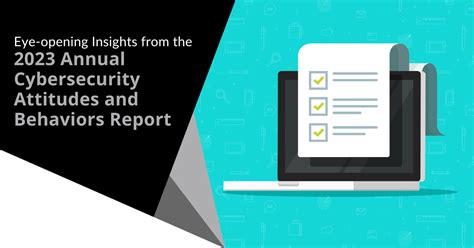 Eye Opening Insights From The 2023 Annual Cybersecurity Attitudes And