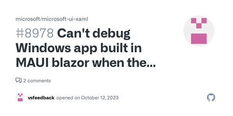 Cant Debug Windows App Built In Maui Blazor When The Application Is Ran As An Admin · Issue