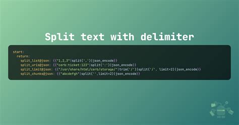 Split Text With Delimiter Cerb