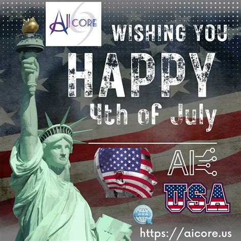 Ai Core | Wishing you Happy 4th July 🇺🇸 | #4thjuly #independenceday #usa #ai #aicore # ...