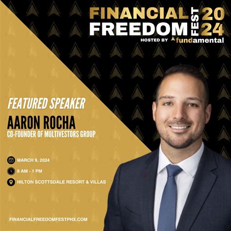 Financialfreedomfest Capitalraising Phoenixevent Unlockyourwealth Aaron Rocha