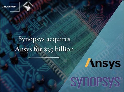 Synopsys Acquires Ansys For 35 Billion