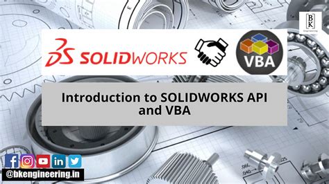 Introduction To SOLIDWORKS API And VBA